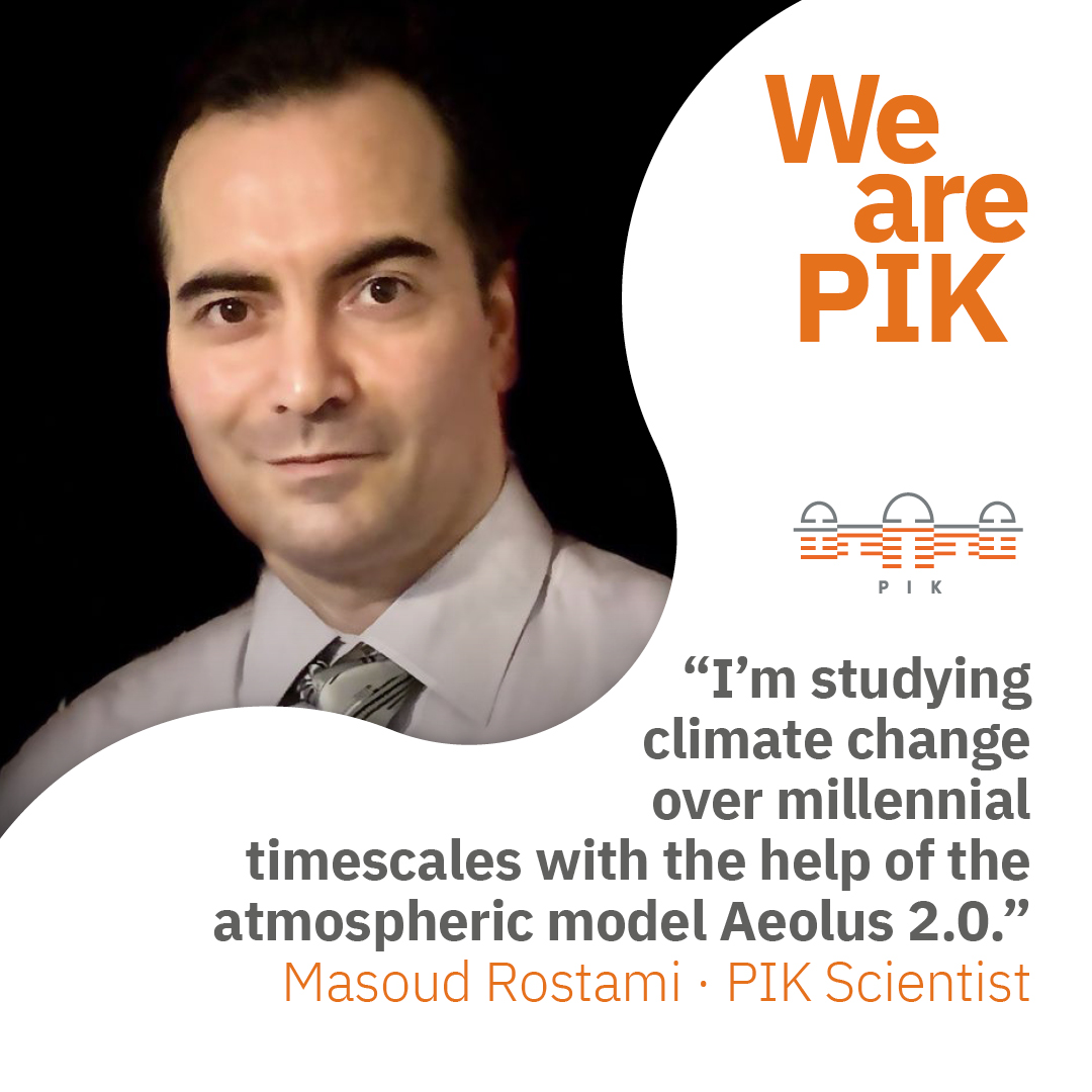 #wearePIK Masoud Rostami — Potsdam-Institut für Klimafolgenforschung