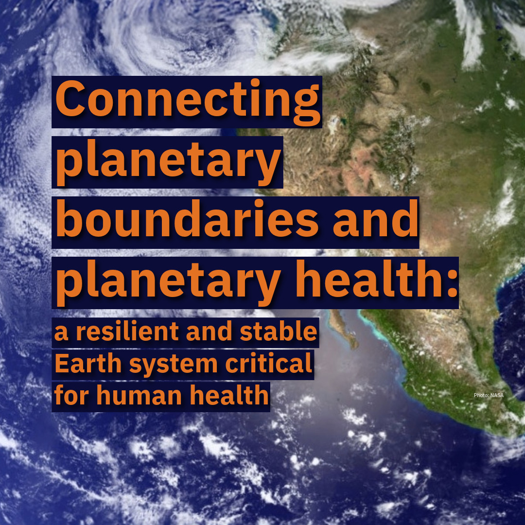 Resilient and stable Earth system is critical for human health ...